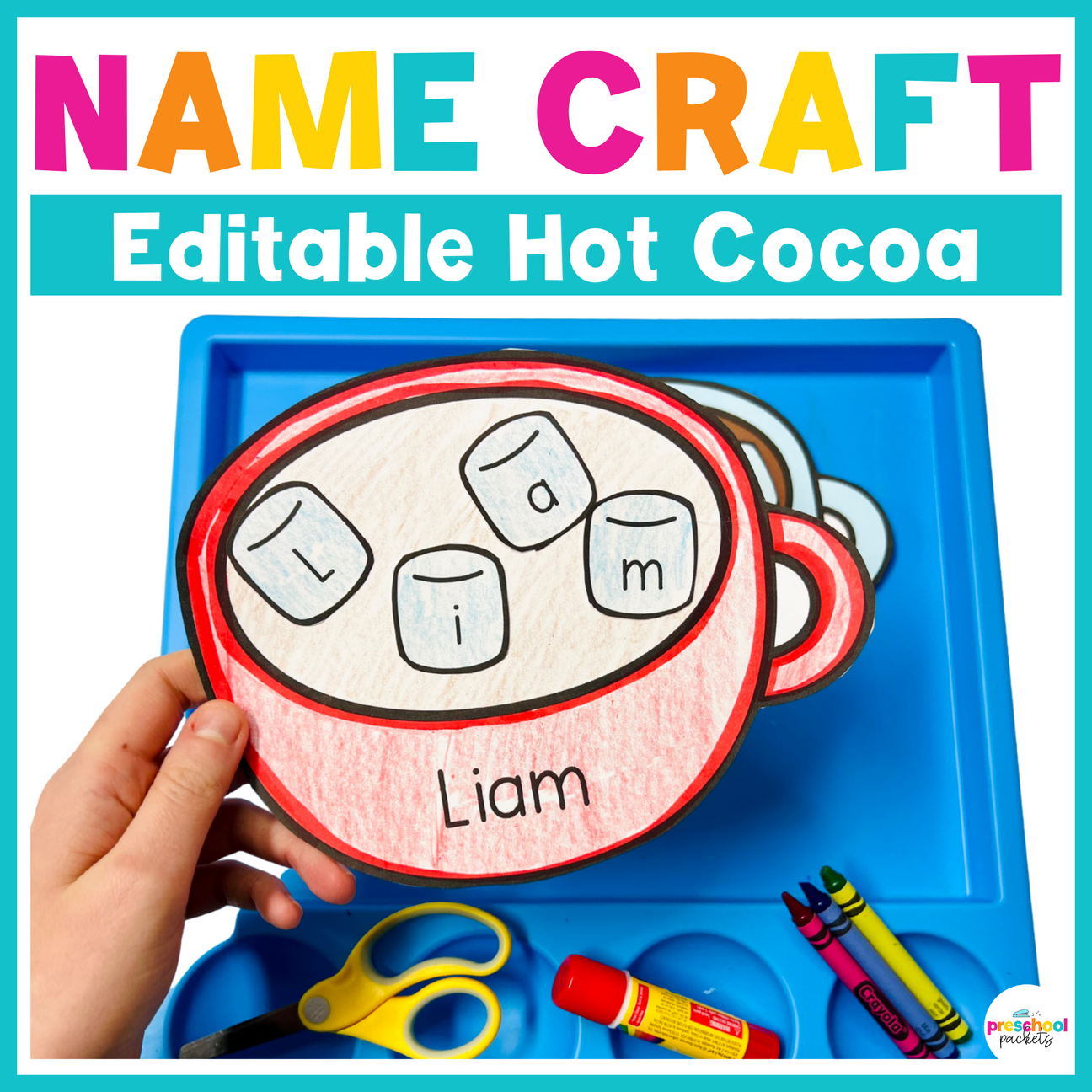 Hot Cocoa Name Craft Editable Winter Craft – Preschool Packets