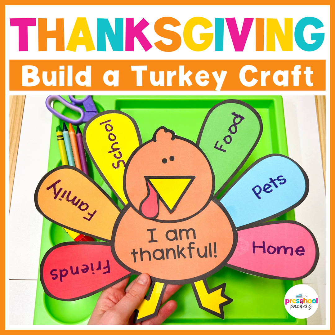 Build a Thankful Turkey Thanksgiving Craft – Preschool Packets